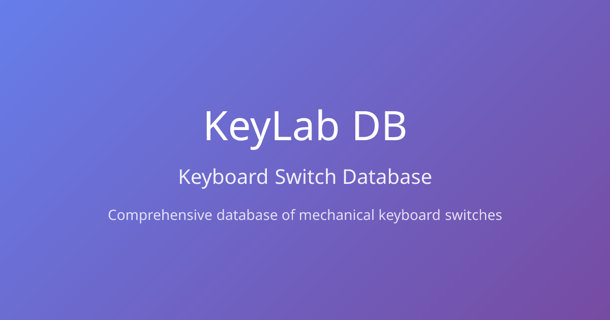 KeyLab DB - Keyboard Switch Database | KeyLab DB